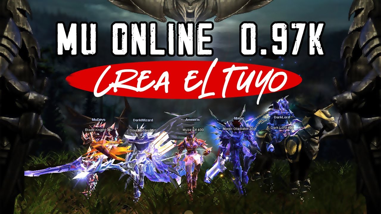[MU Online] CREA TU MU VERSION 97k ORIGINAL | MUEMU - YouTube
