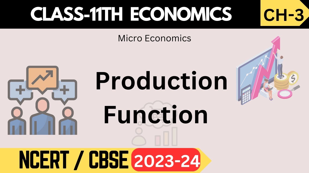 Class 11 Microeconomics Chapter 5 Production Function YouTube class-11-microeconomics-chapter-5-production-function-youtube