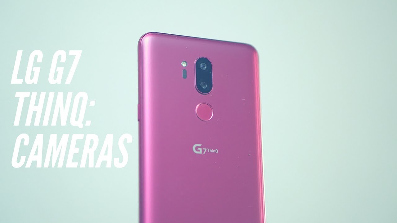 LG G7 ThinQ: About Those Cameras - YouTube