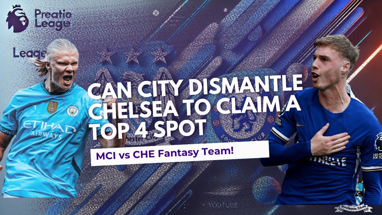 Manchester City vs Chelsea English Premier League | Fantasy Football ...