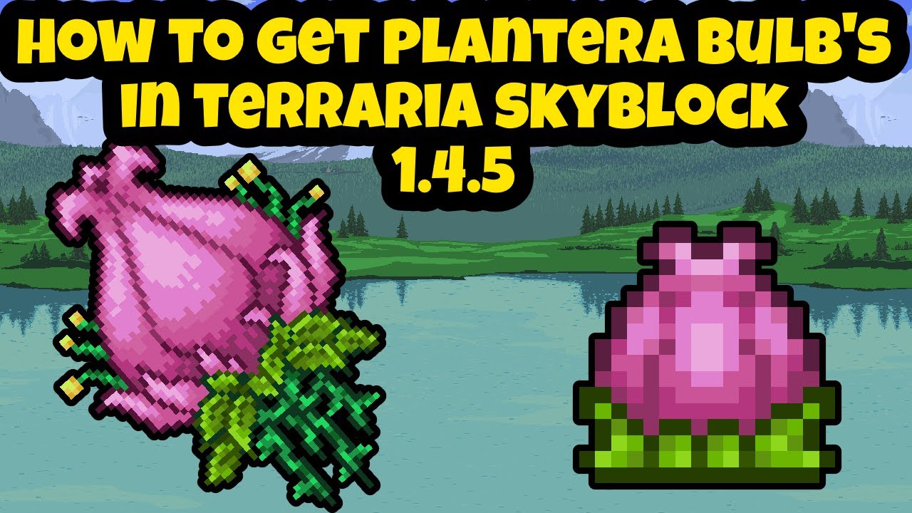 How to Get a Plantera Bulb in Terraria Skyblock 1.4.5 - YouTube