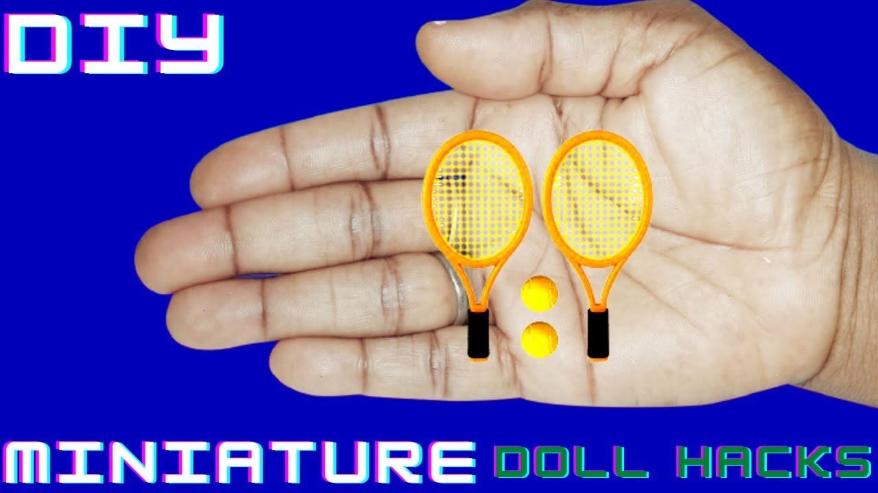Diy Miniature Hacks and Crafts | How to Make Doll Tennis Racket | - YouTube
