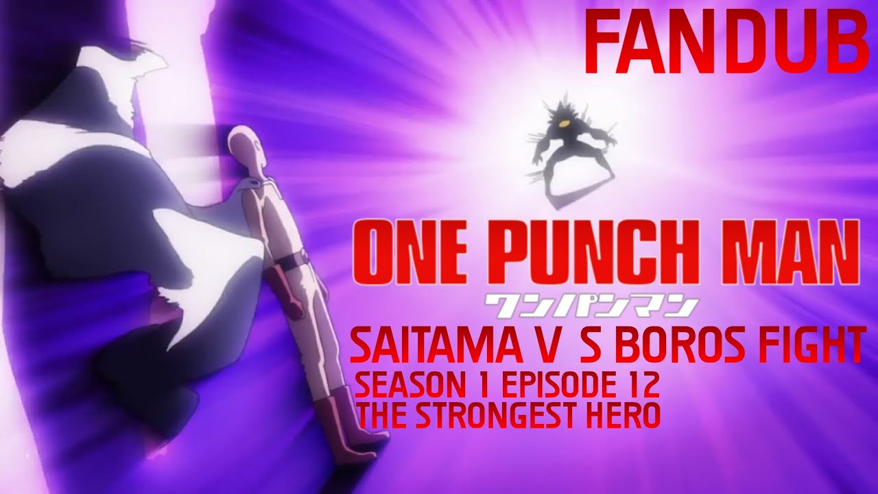 ONE PUNCH MAN [S1E12] The Strongest Hero - Saitama v.s Lord Boros Fight ...