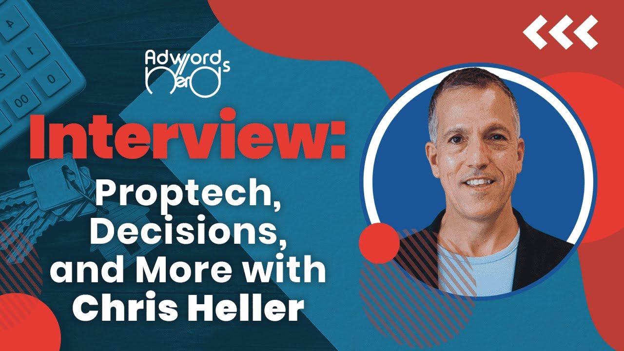 Interview: The Future of Proptech, Decision-Making and More with Chris Heller - YouTube