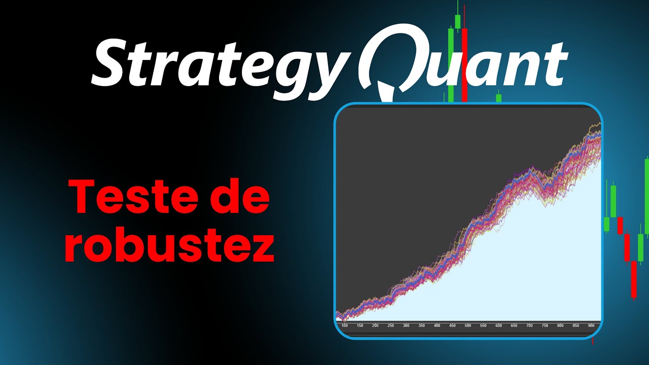 Teste de Robustez no StrategyQuant (Lição 3) - YouTube