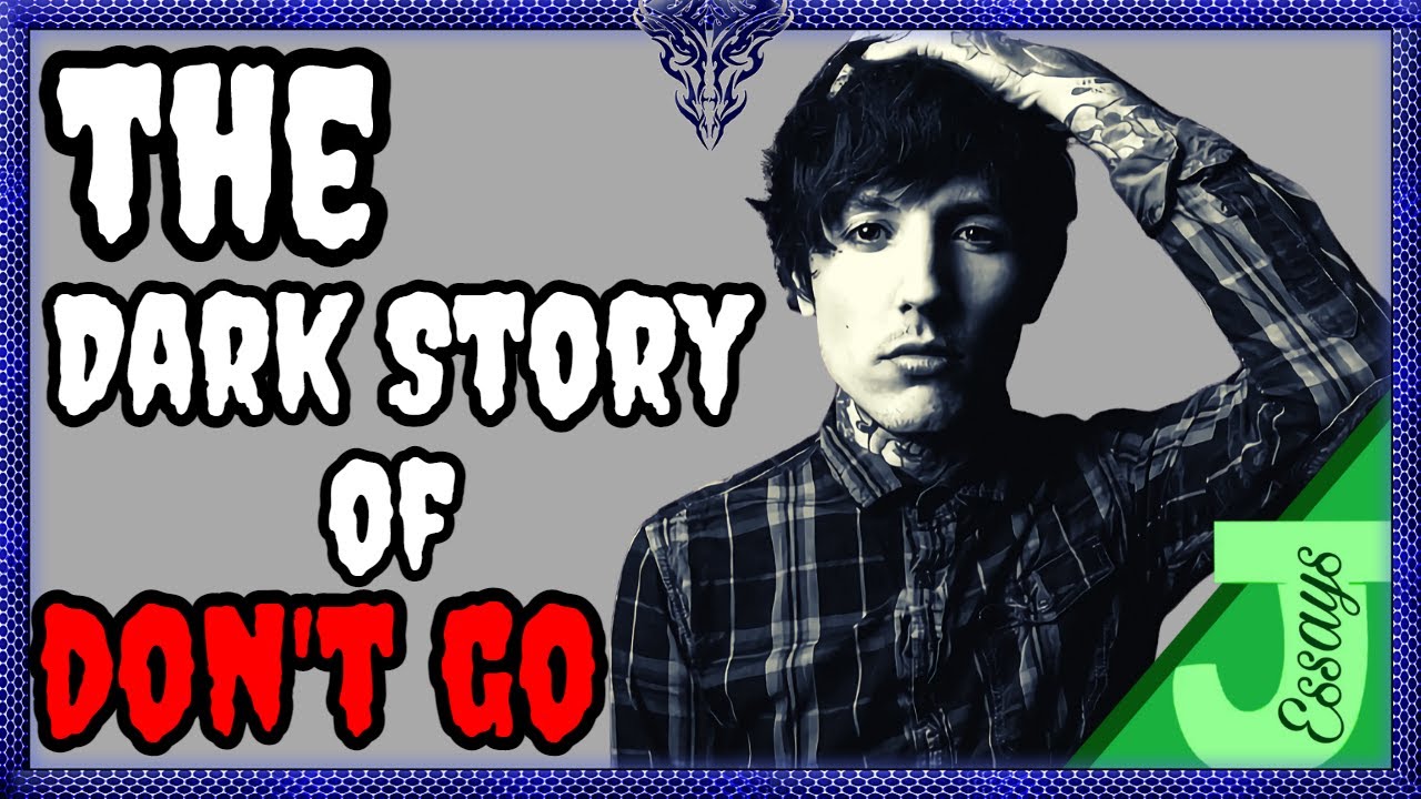 The TRUE Dark Story of Bring Me the Horizon's Don't Go (Terry Lee Hurst ...