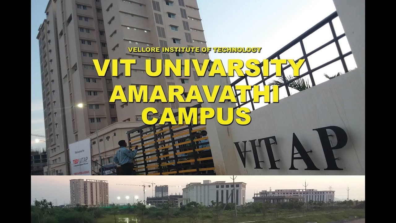 Vellore Institute of Technology | VIT UNIVERSITY AMARAVATI New CAMPUS ...