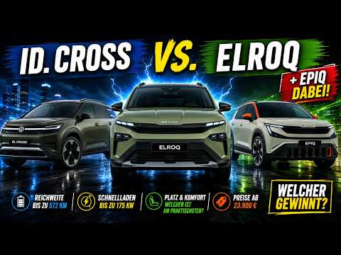 VW ID. Cross vs. Škoda Epiq vs. Škoda Elroq (2026) – Welcher Elektro-SUV ist der Beste?