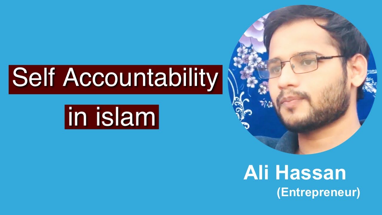 Self Accountability in islam | - YouTube