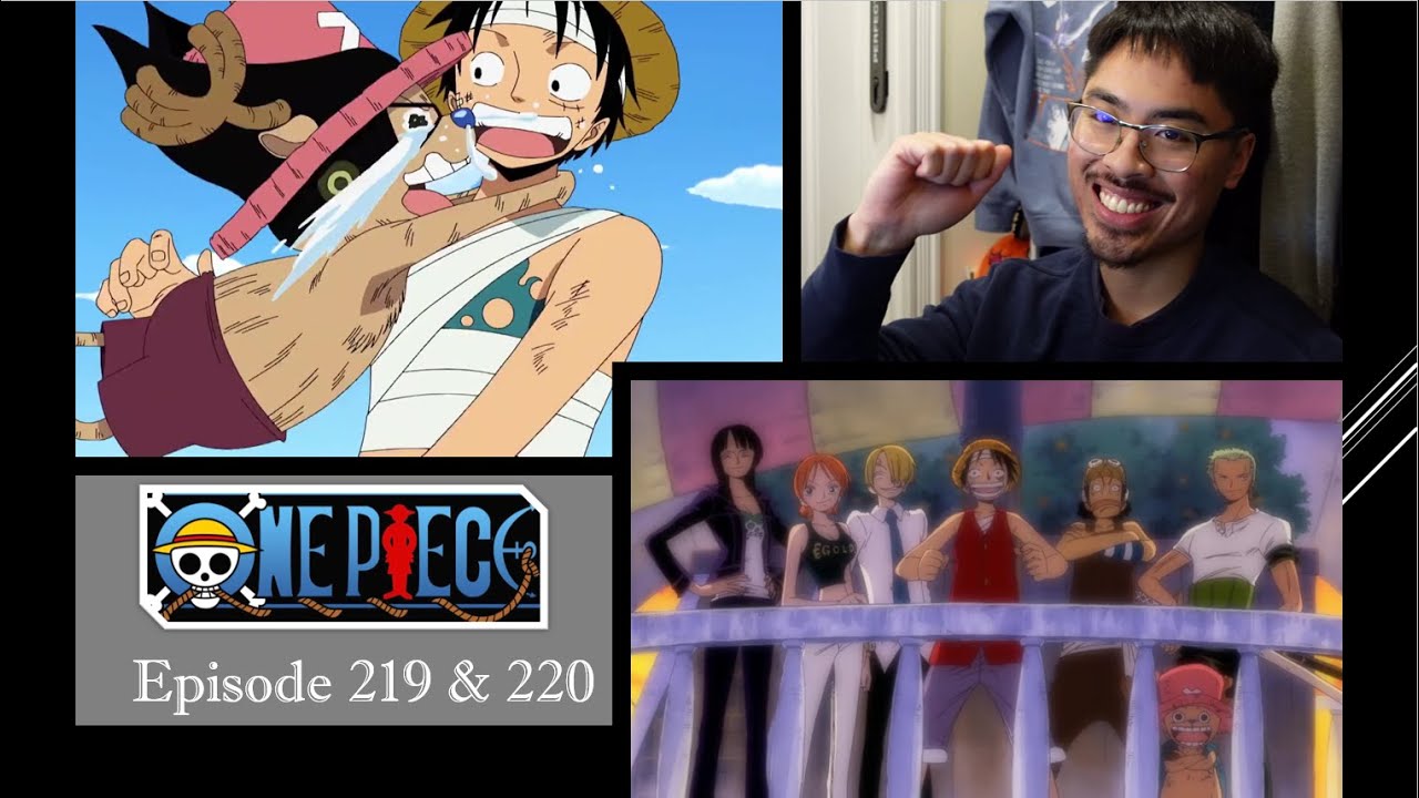 It's Finally Over! One Piece Episode 219 & 220 Reaction - YouTube