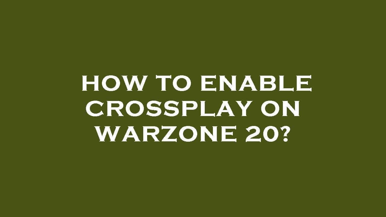How to enable crossplay on warzone 20? - YouTube