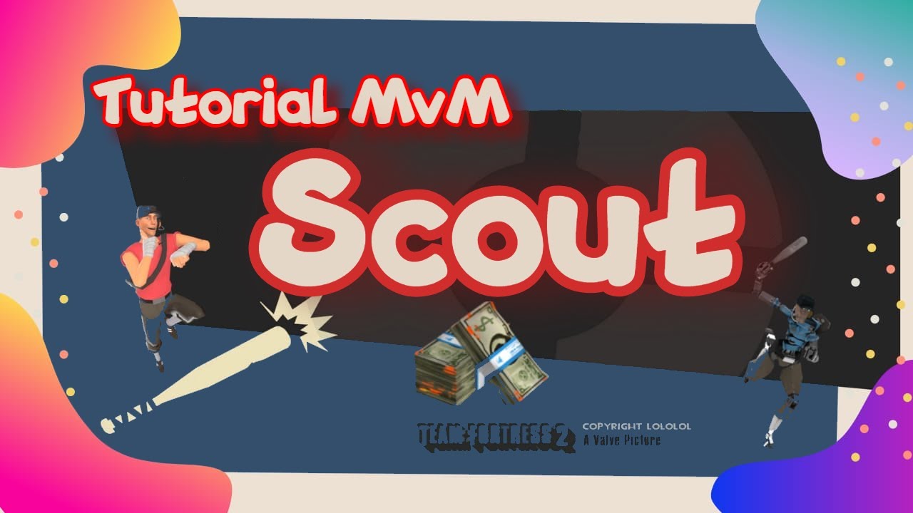 TF2 - Guía del Scout en MVM - YouTube
