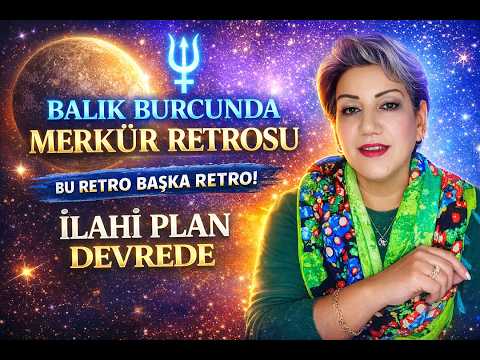 26 Şubat MERKÜR RETROSU: İlahi Plan Devrede!