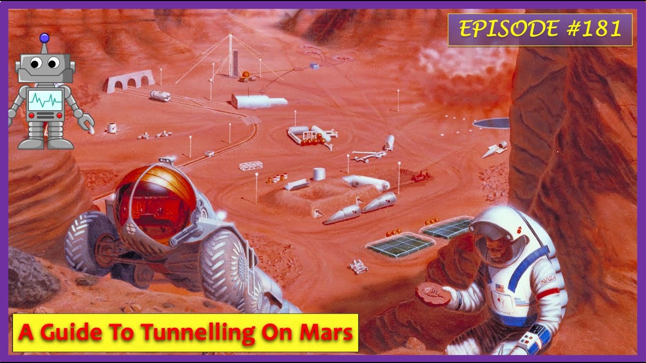 A Boring Company Guide To Tunnelling On Mars 😃 👨🏼‍🚀 🚀 🚇 🏗️ 💰 #181 - YouTube
