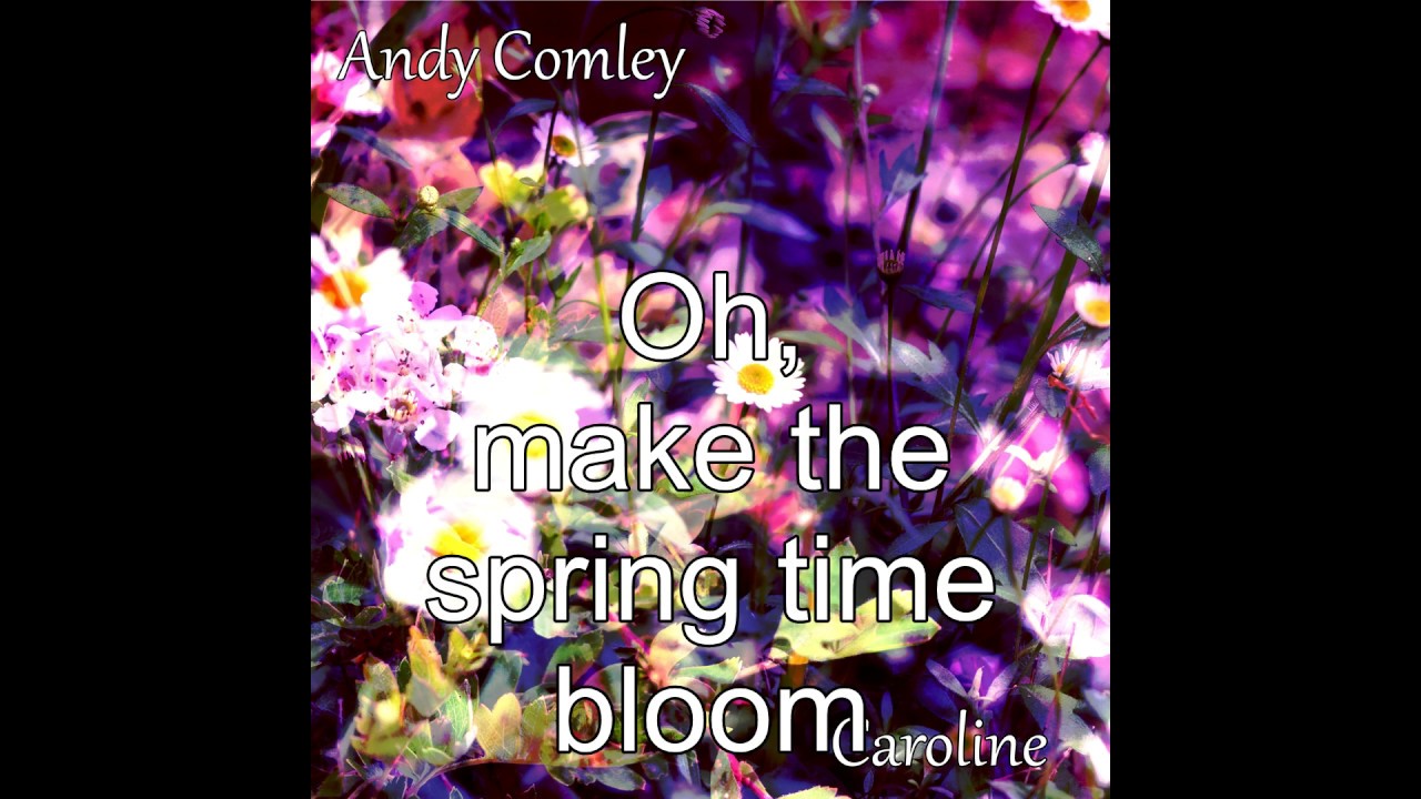 Caroline - Original with lyrics - YouTube