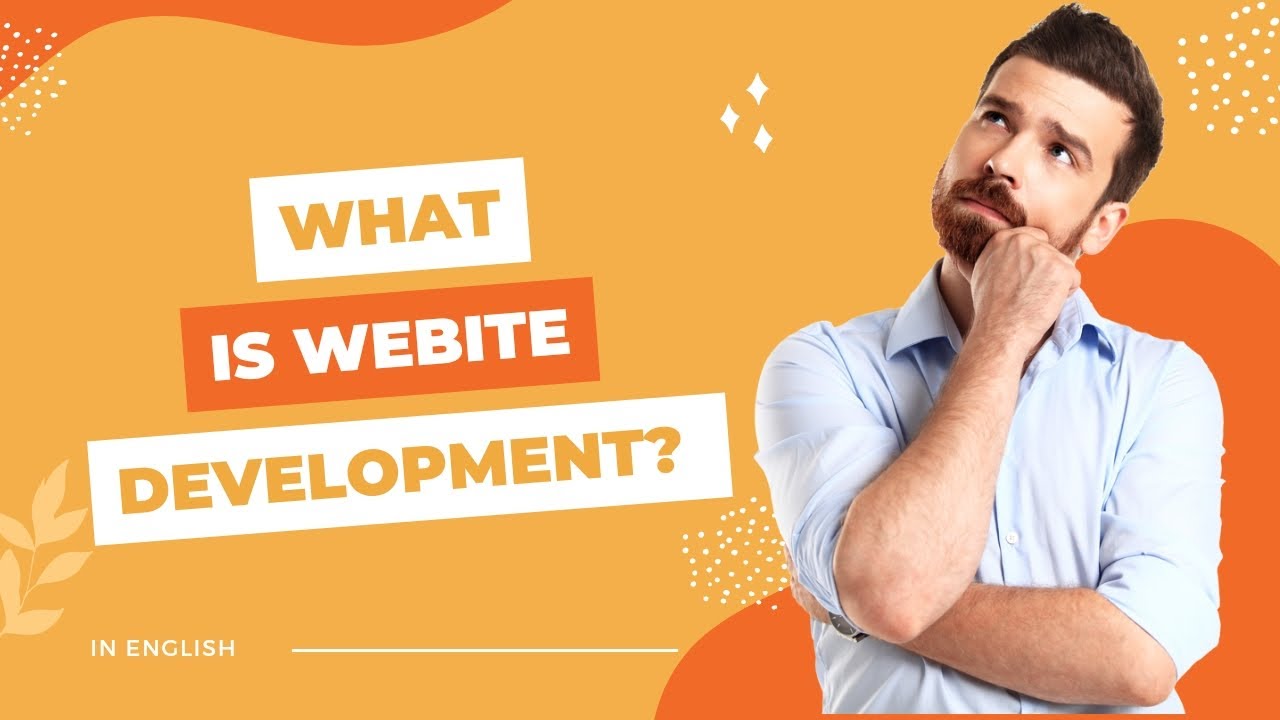 What is Web development in simple terms?? (In English) - YouTube