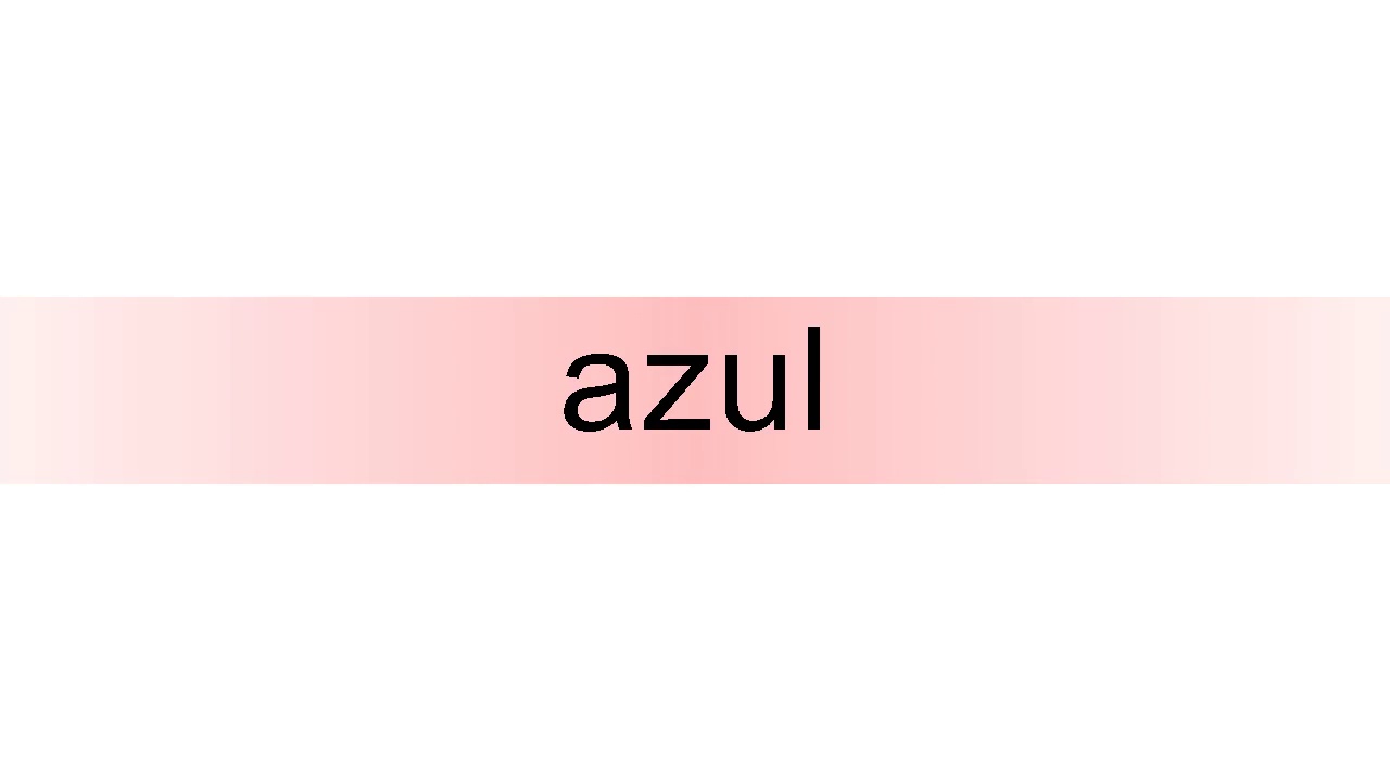 How to pronounce azul - YouTube
