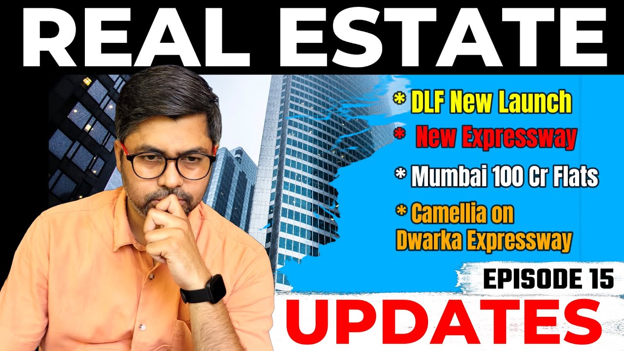 Exclusive Real Estate Updates Episode 15 | India's First Real Estate ...