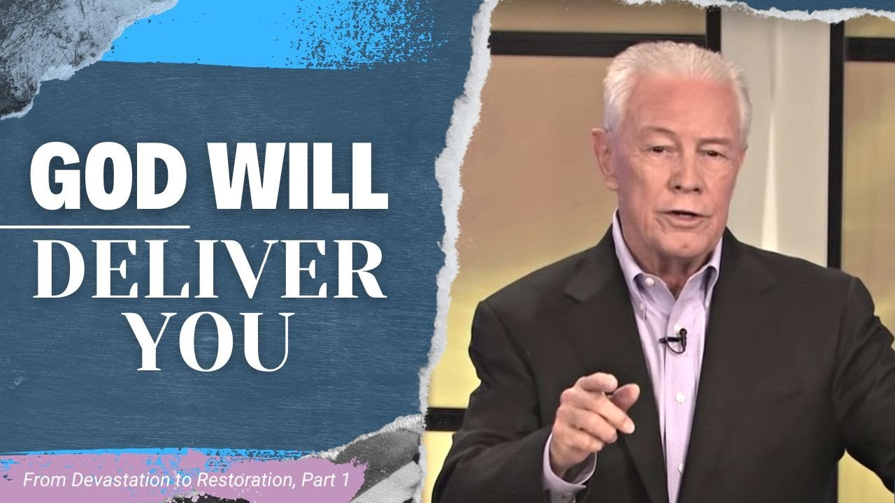 God Will Deliver You - From Devastation to Restoration, Part 1 - YouTube