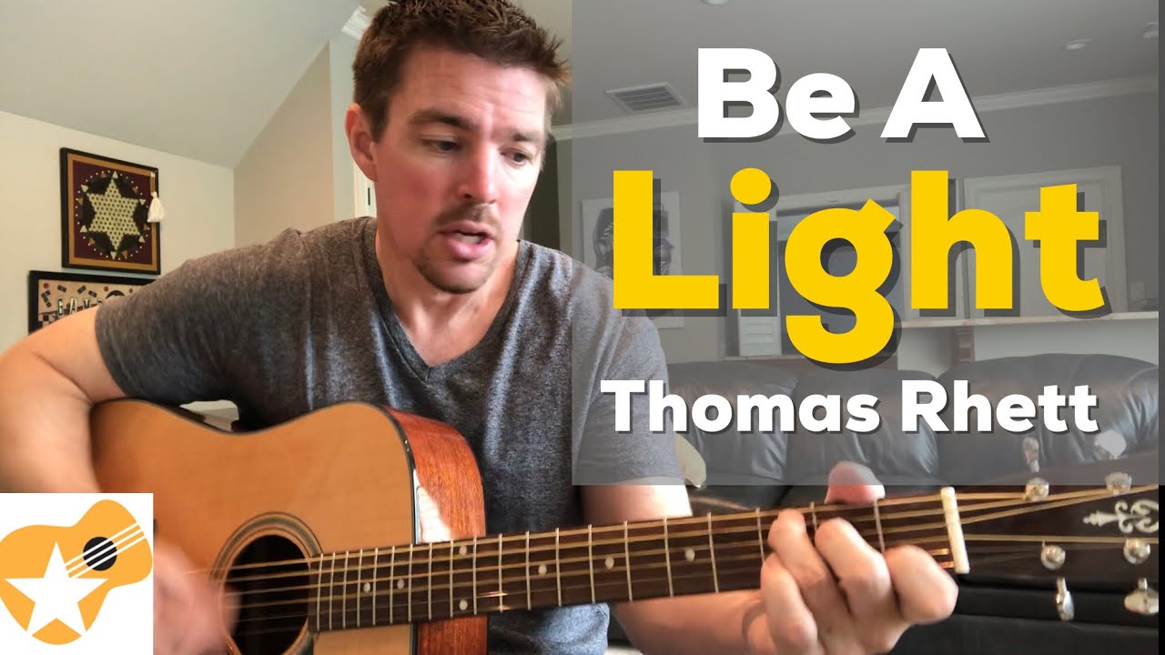 Be A Light | Thomas Rhett | Beginner Guitar Lesson - YouTube