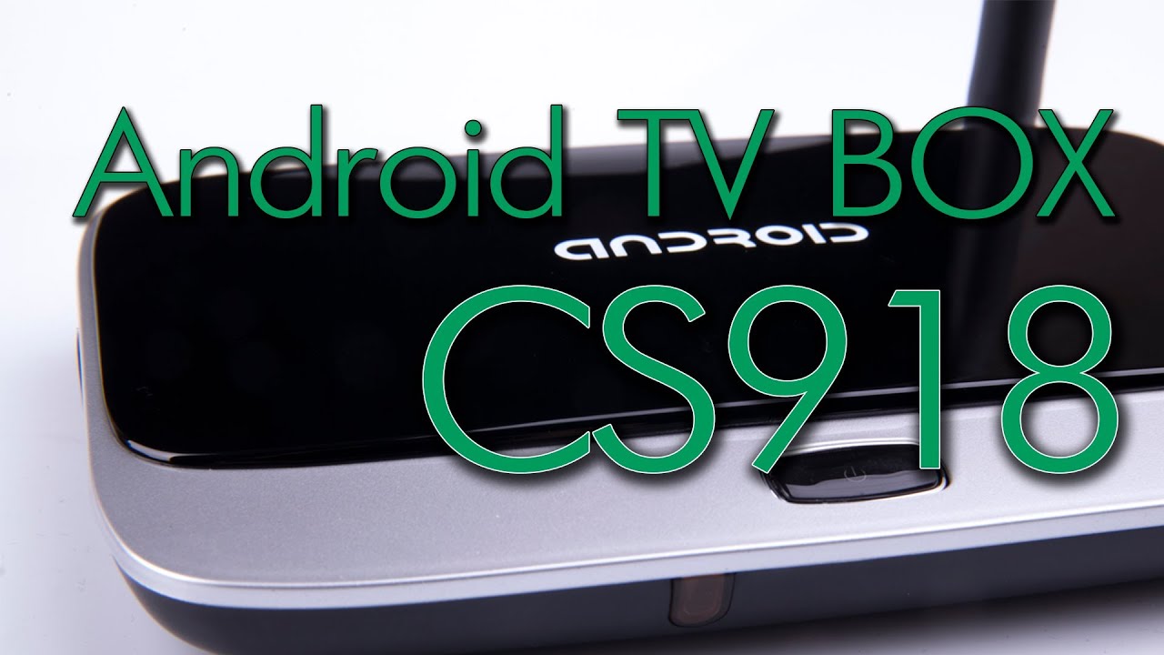 CS918 - Android TV Box. Полный обзор - YouTube