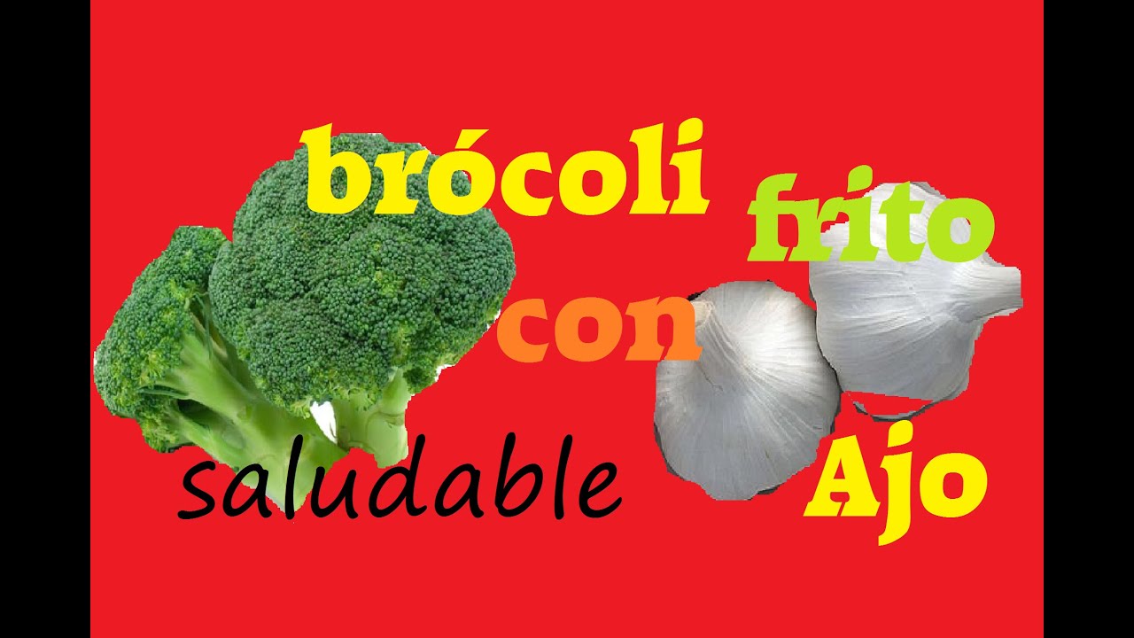 BRÓCOLI frito con AJO plato muy SALUDABLE / el ratillo de juan valentín ...