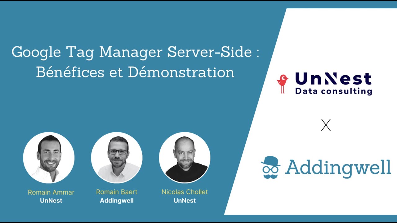 Webinar Addingwell UnNest Installer facilement GTM Server Side - YouTube