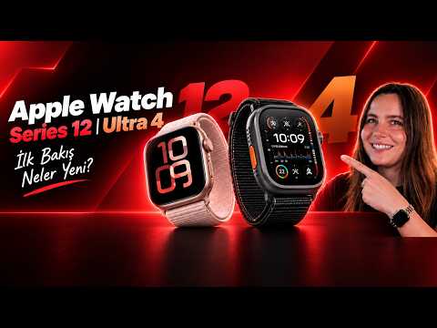 Apple Watch Series 12 ve Apple Watch Ultra 4’e yakından baktık! ⌚️