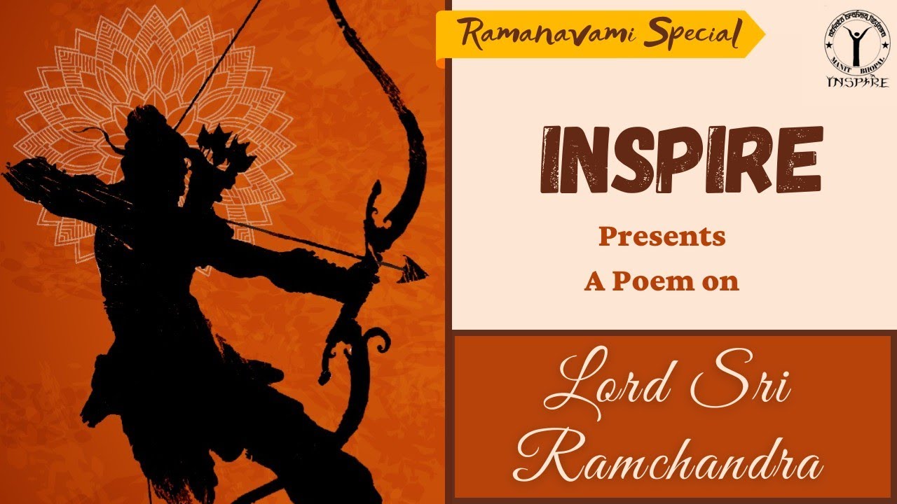 A Poem on Lord Ram | INSPIRE MANIT Bhopal | - YouTube