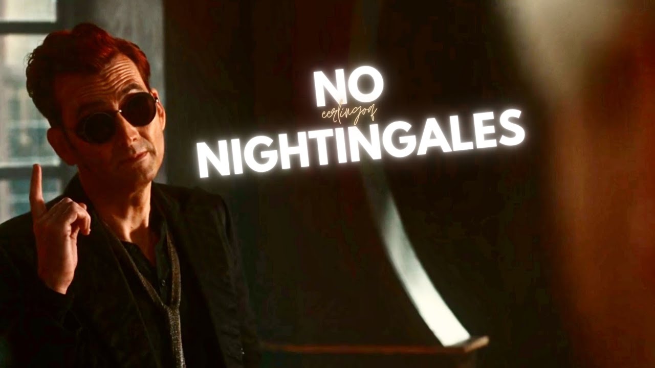NO NIGHTINGALES || GOOD OMENS - YouTube