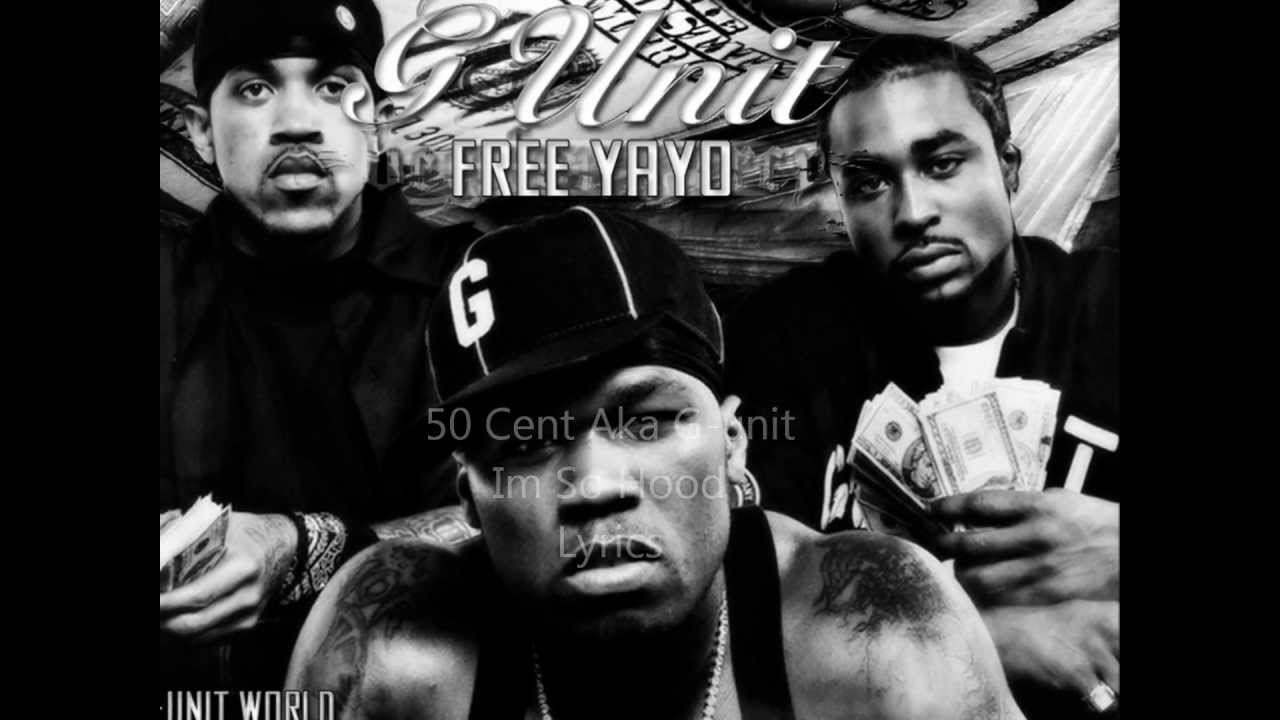 50 Cent Im So Hood Lyrics HD - YouTube