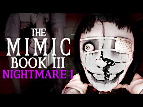The Mimic Book 3 - Nightmare 1 (Full Walkthrough) - Roblox