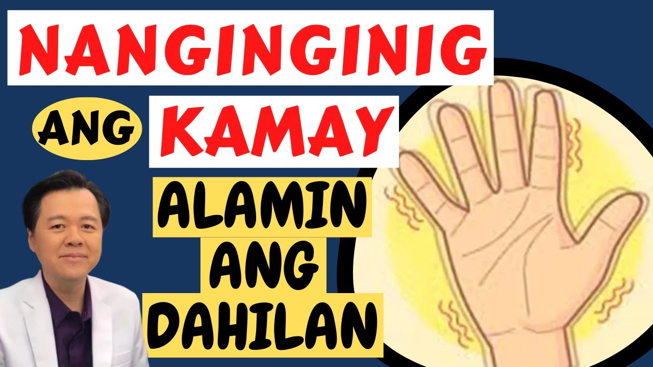 Nanginginig ang Kamay: Alamin ang Dahilan - By Doc Willie Ong - YouTube