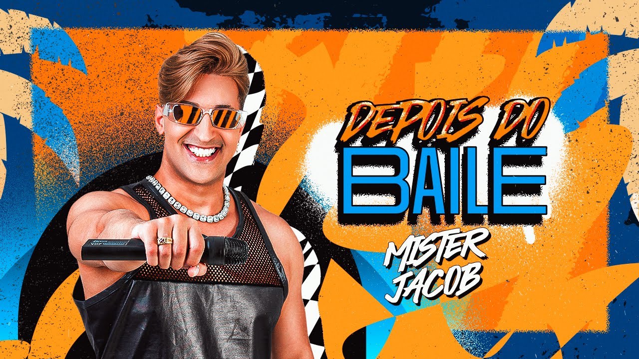 MISTER JACOB - DEPOIS DO BAILE - FARRA CLANDESTINA ADITIVADA - YouTube