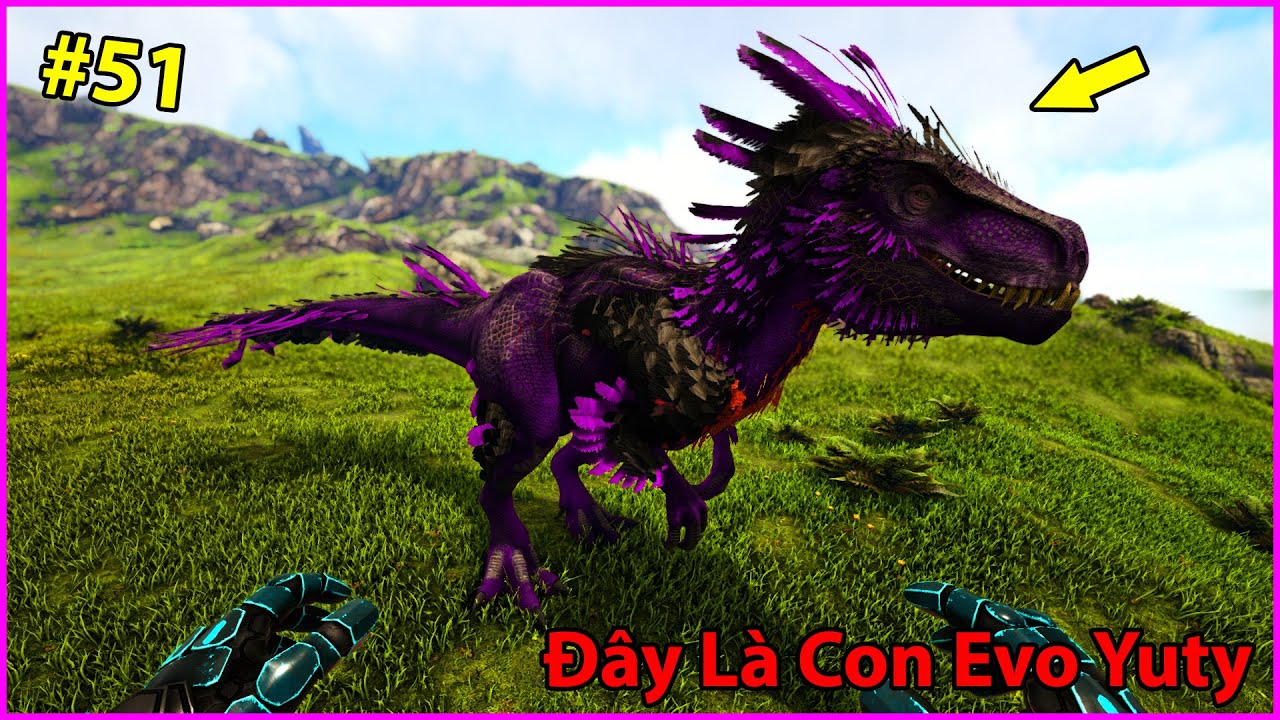 ARK: Ragnarok Mod #51 - Tiến Hóa Evo Yuty, Quánh Lại Boss Electric ...