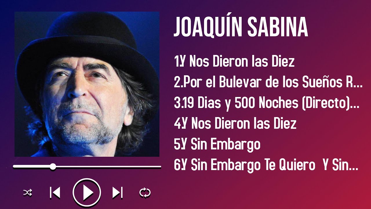 All-Time Favorite Songs 2025 by Joaquín Sabina The Full Collection in ...