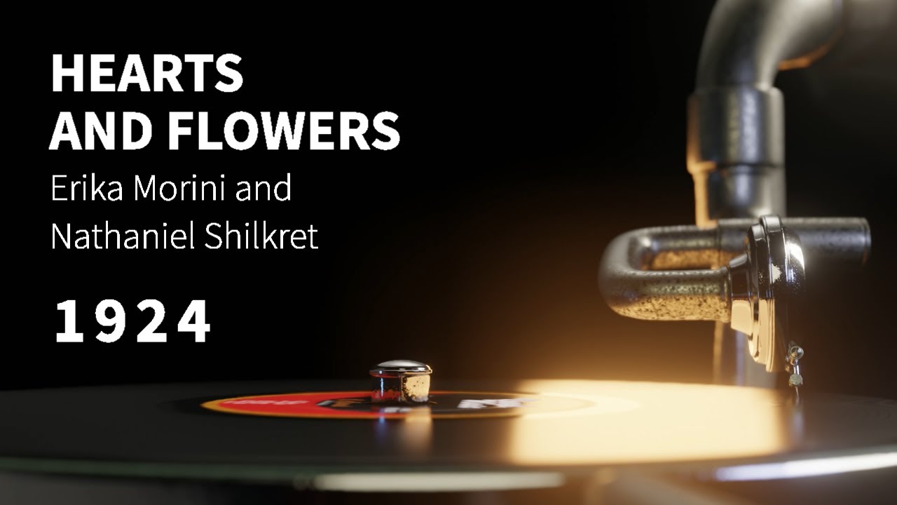 "Hearts And Flowers" Erika Morini (Violin) and Nathaniel Shilkret ...