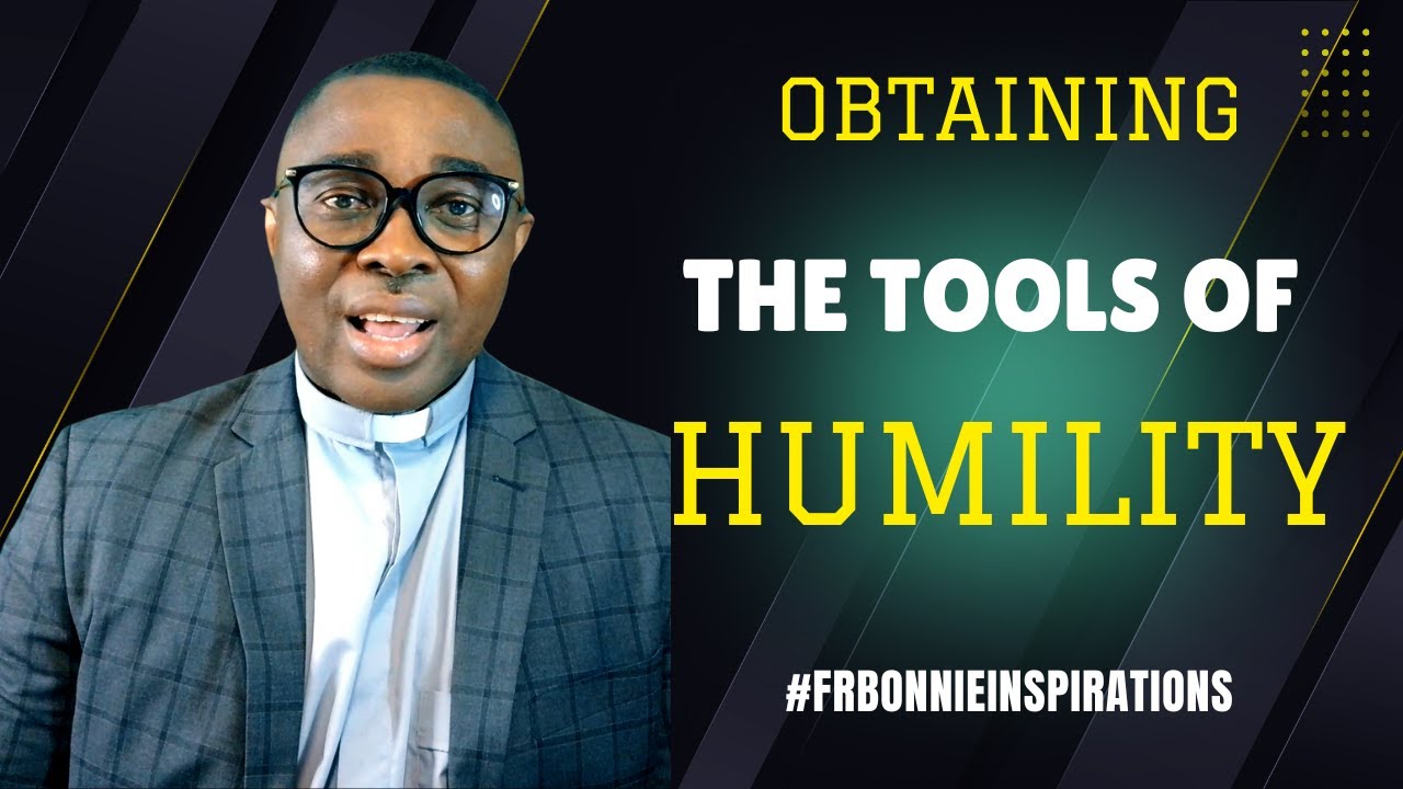 Obtaining The Tools of Humility: Reflection For 22nd Sunday in Ordinary ...