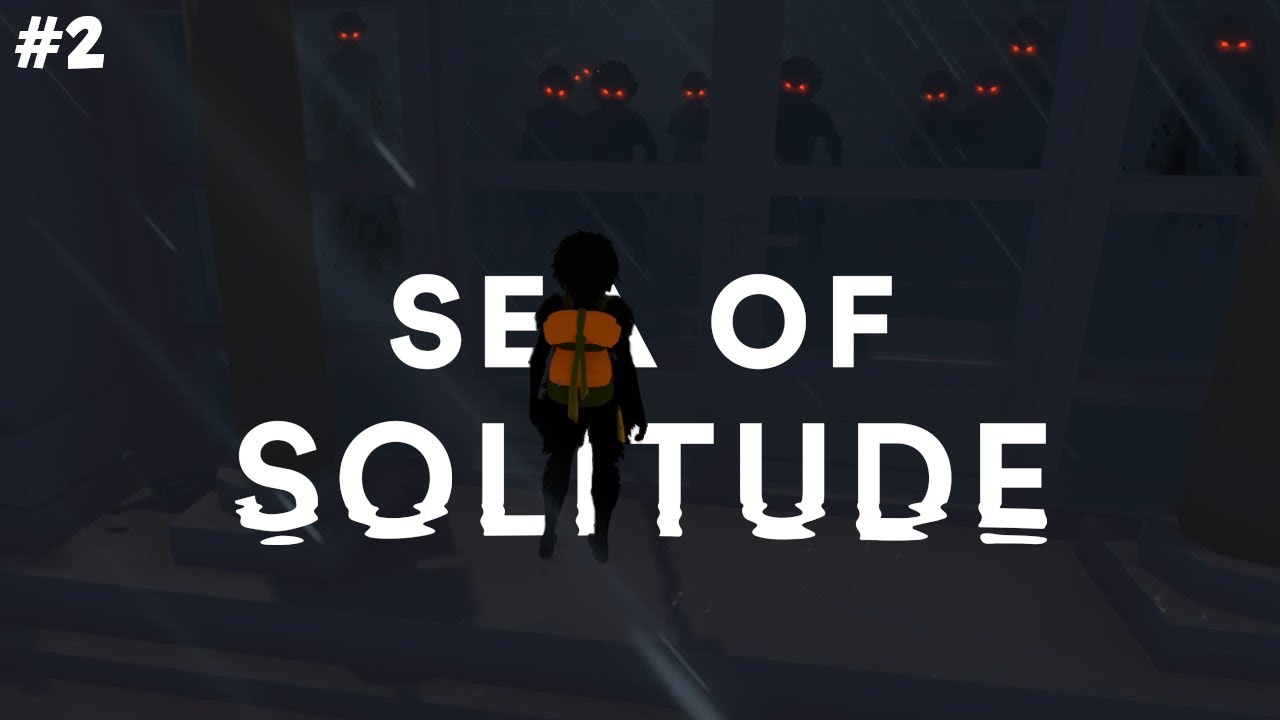 Attacked By DEMONS!! | Sea of Solitude | Ep. 2 Playthrough | Chapters 3 ...