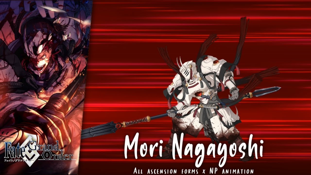 《Fate/Grand Order JP》Mori Nagayoshi (Berserker) all Ascension forms & NP animation showcase ...