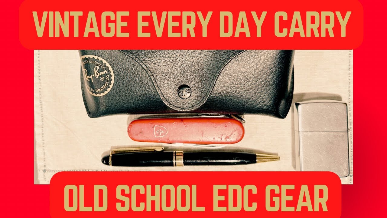 Old School EDC - Vintage Every Day Carry Part 3 - YouTube