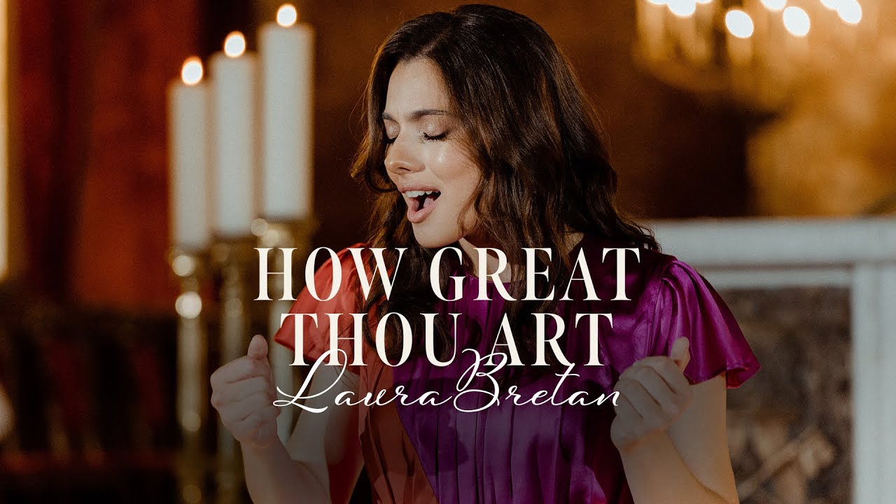How great thou art - Laura Bretan - YouTube Music