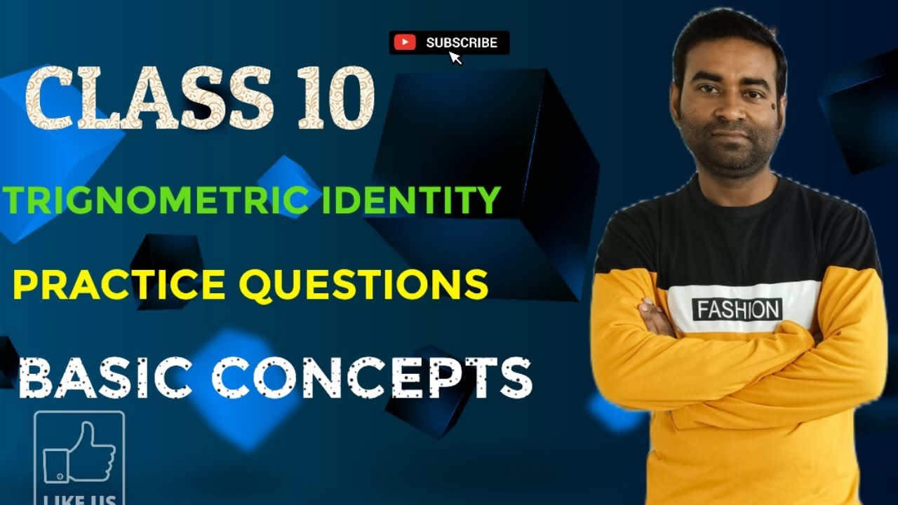 CLASS 10 || TRIGONOMETRY IDENTITY || PRACTICE QUESTIONS //BASIC ...