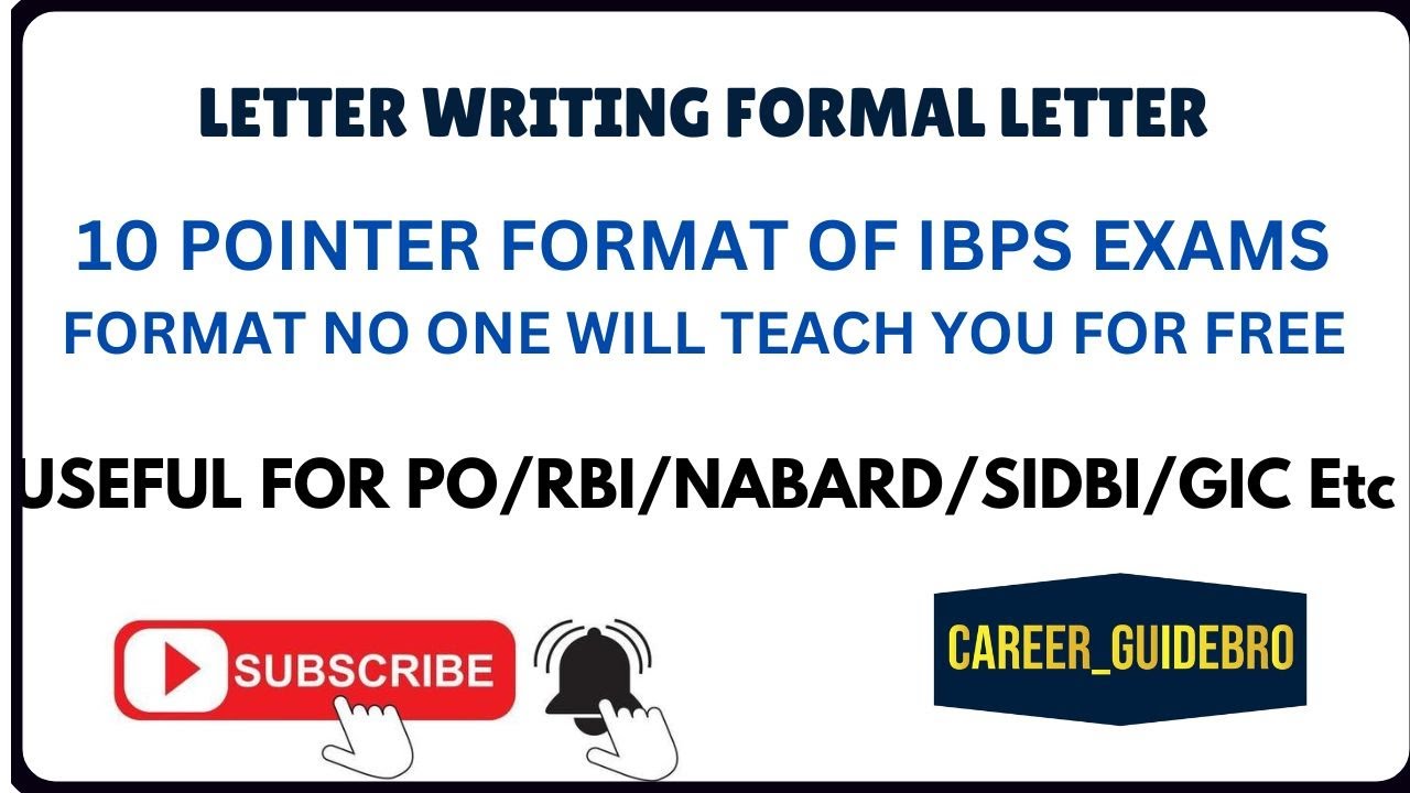FORMAL LETTER WRITING FORMAT FOR IBPS/ REGULATORY BODIES EXAM || FREE ...