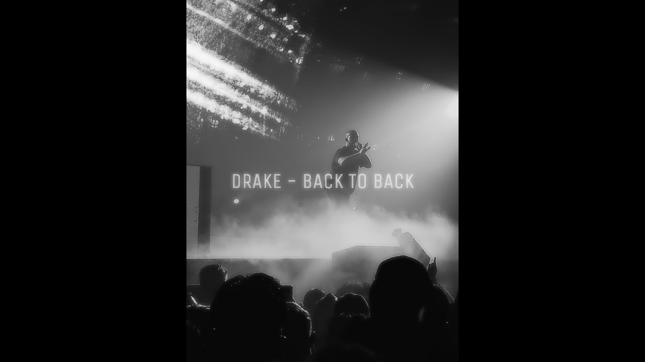 Drake - Back To Back Live - YouTube
