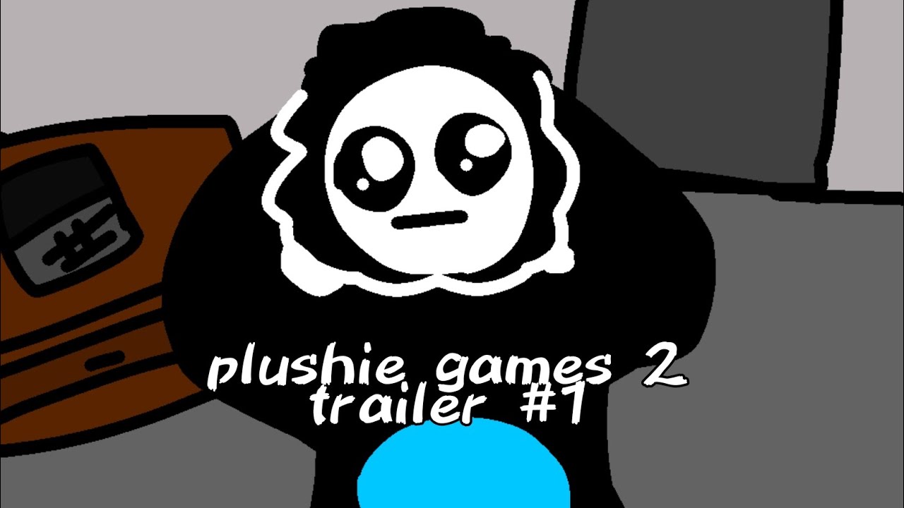 Plushie Games 2 Official Trailer #1 - YouTube