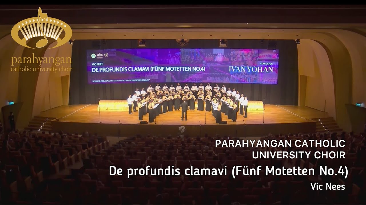 Vic Nees - De profundis clamavi (Fünf Motetten No.4) | Parahyangan Catholic University Choir ...