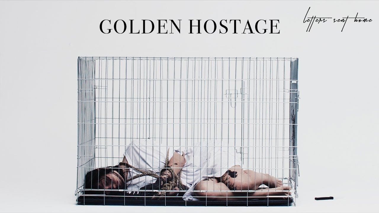 Letters Sent Home - Golden Hostage [Official Music Video] - YouTube