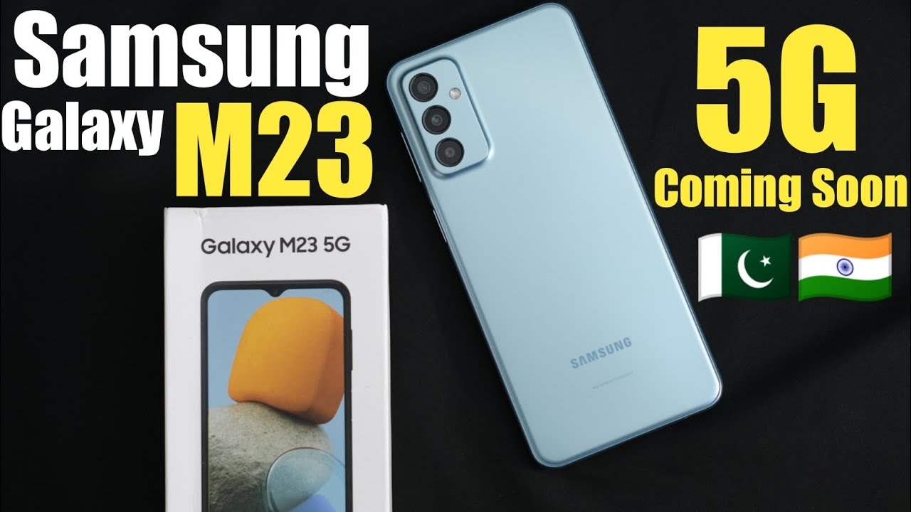 Samsung Galaxy M23 Price in Pakistan/Samsung Galaxy M23 Specifications ...
