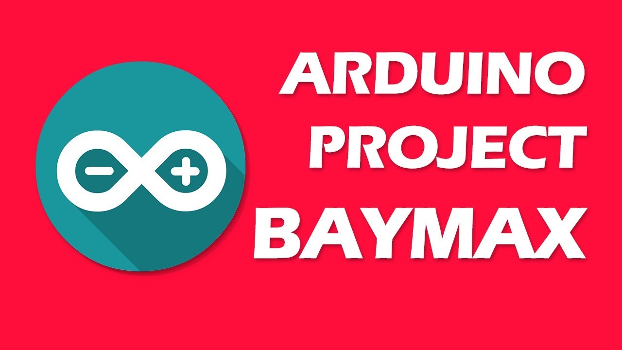 Arduino Project - 01 - Baymax (Automatic Medicine Delivery System) - YouTube